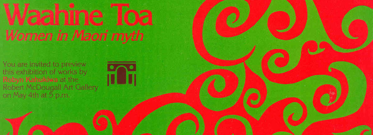 Waahine Toa: Women in Maori Myth | Christchurch Art Gallery Te Puna o ...