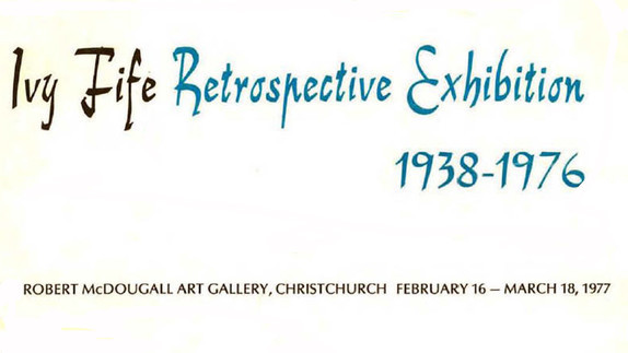 Ivy Fife Retrospective | Christchurch Art Gallery Te Puna o Waiwhetū